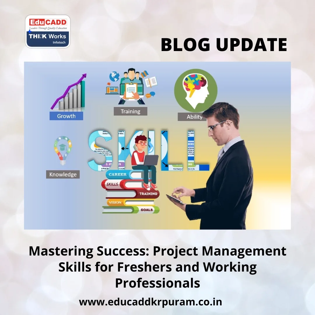 Project Management Skills Guide | EduCADD KR Puram