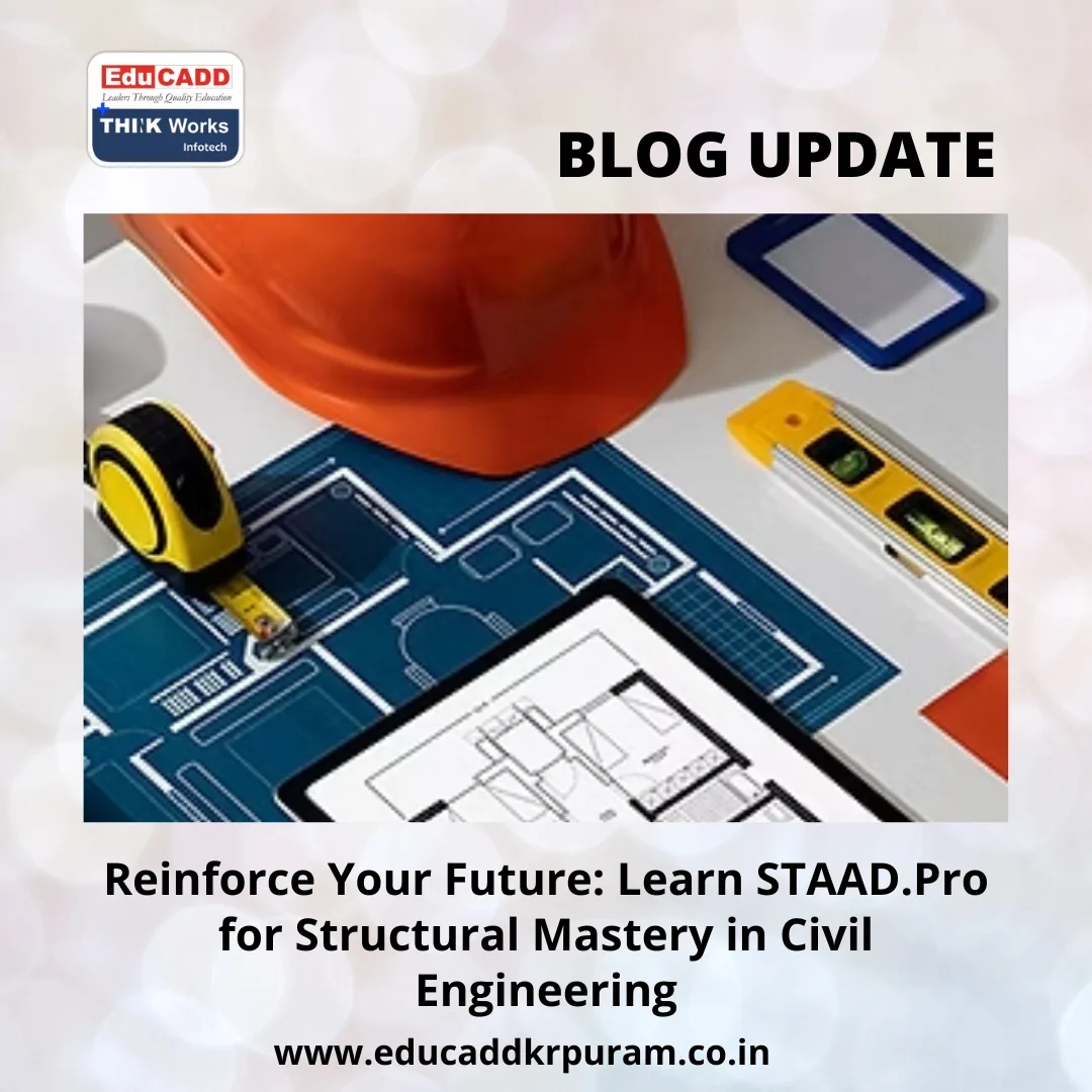 STAAD Pro Civil Engineering | EduCADD KR Puram