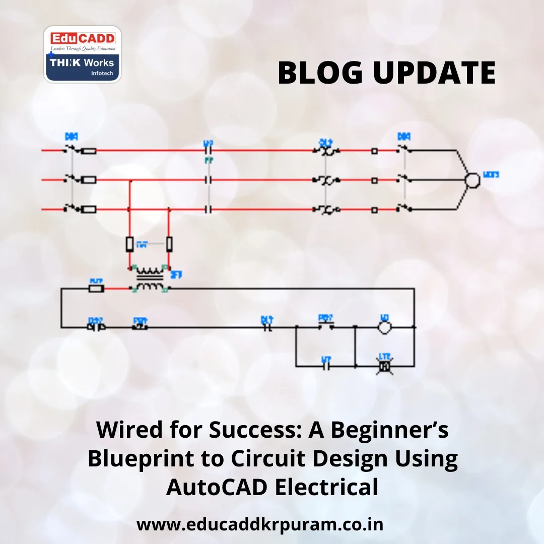 AutoCAD Electrical Circuit Design | EduCADD KR Puram