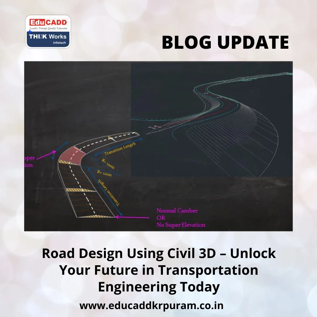 Road Design Civil 3D | EduCADD KR Puram