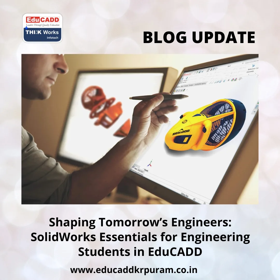 SolidWorks Essentials Training | EduCADD KR Puram