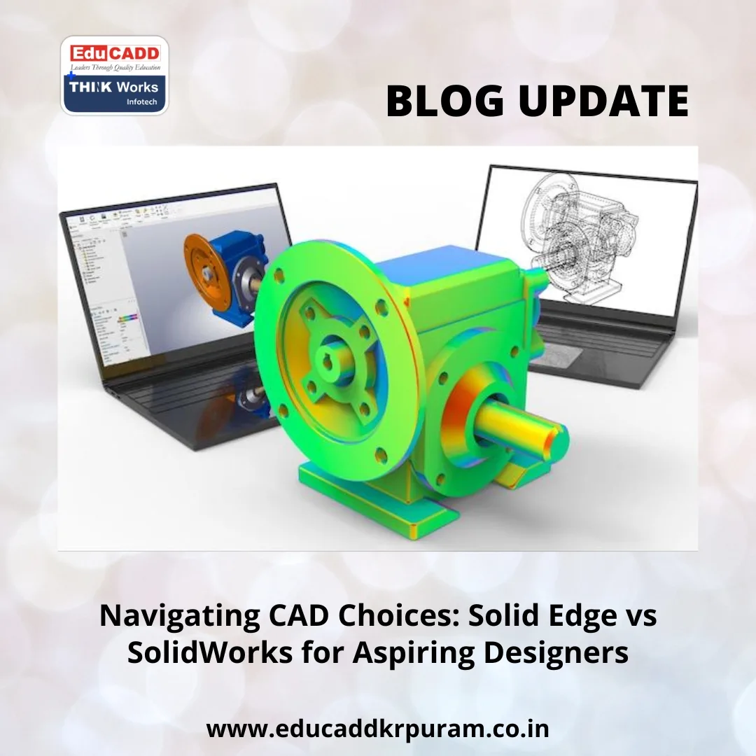 Solid Edge SolidWorks Comparison | EduCADD KR Puram